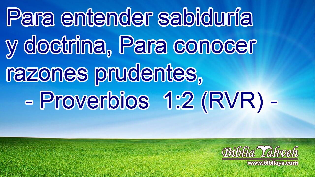 Proverbios 1:2 (RVR) - Para entender sabiduría y doctrina, Para ...